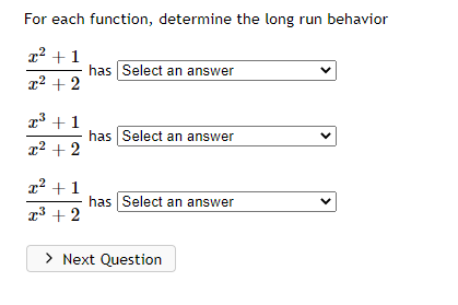Solved For each function, determine the long run behavior | Chegg.com
