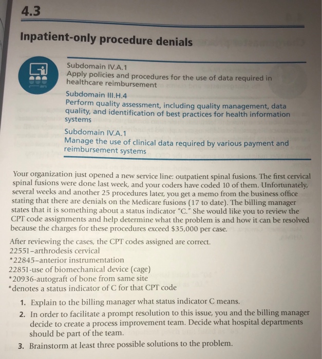 Solved 4.3 Inpatient-only procedure denials Subdomain IV.A.1 | Chegg.com