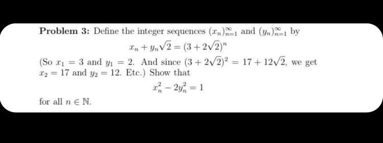 Solved Problem 3: Define the integer sequences (xn)n=1∞ and | Chegg.com