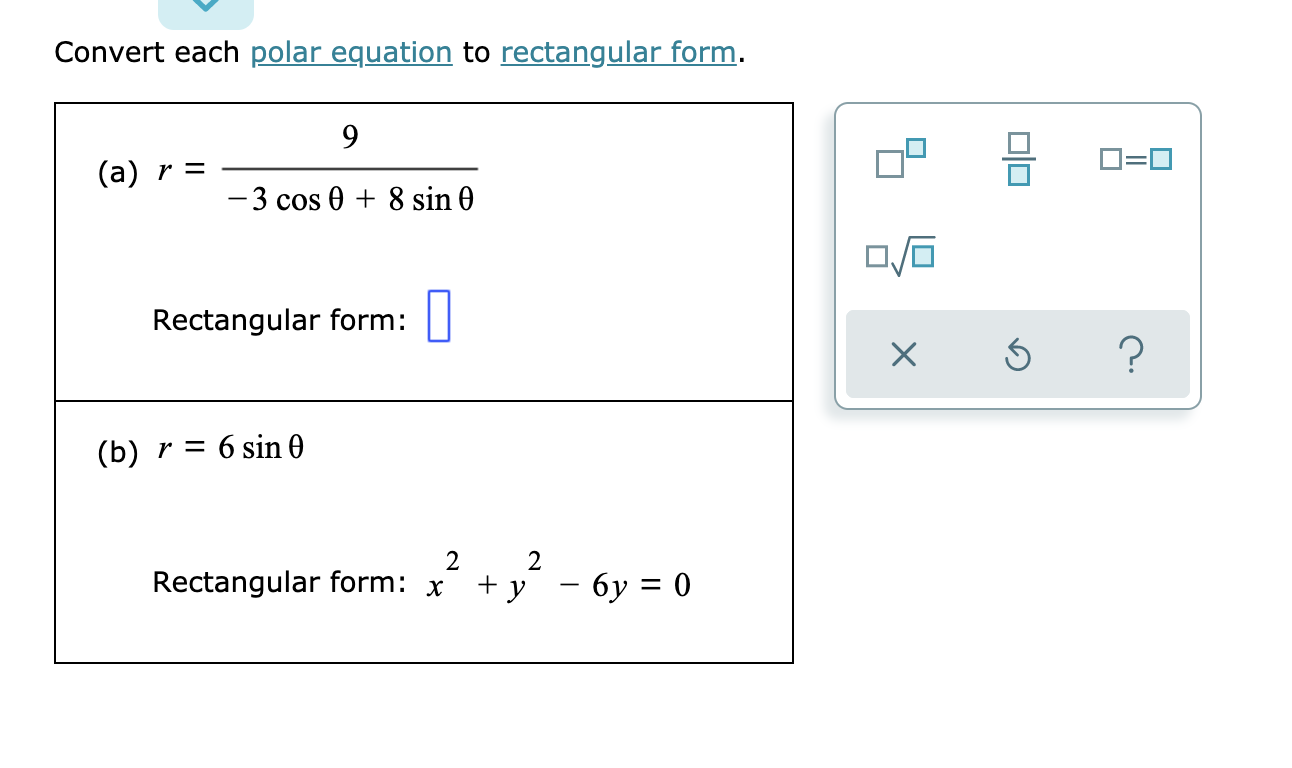 Solved Convert each polar equation to rectangular form. 9 | Chegg.com