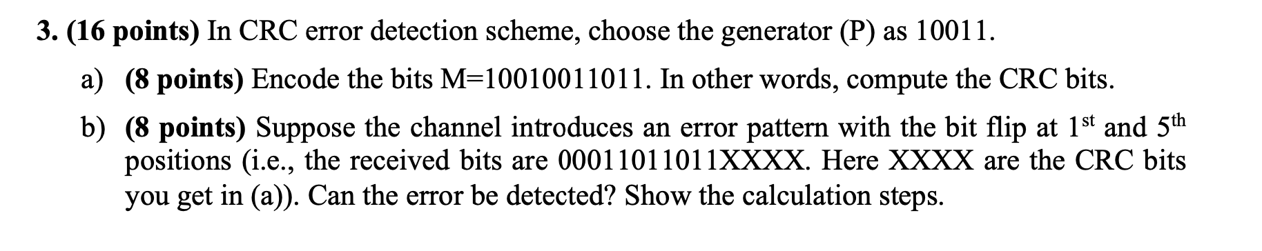 Solved 3 16 Points In Crc Error Detection Scheme Choose 