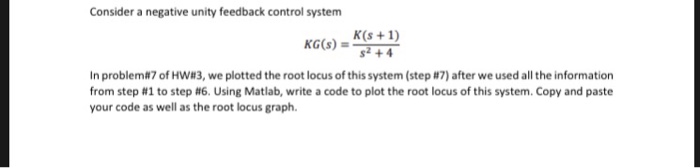 Solved Consider a negative unity feedback control system | Chegg.com