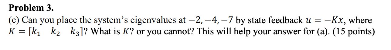 Solved Problem 3. [40 points] (a) Is the following statement | Chegg.com