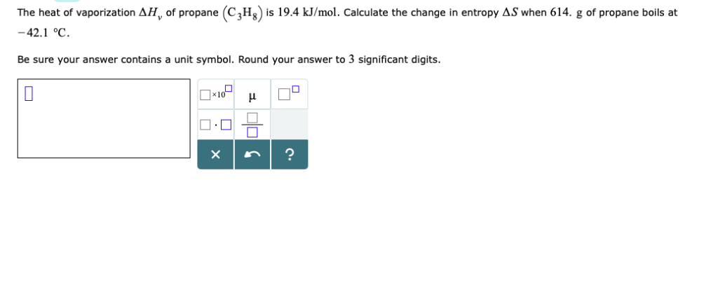 Solved The heat of vaporization ΔΗν of propane (C3H8) is | Chegg.com