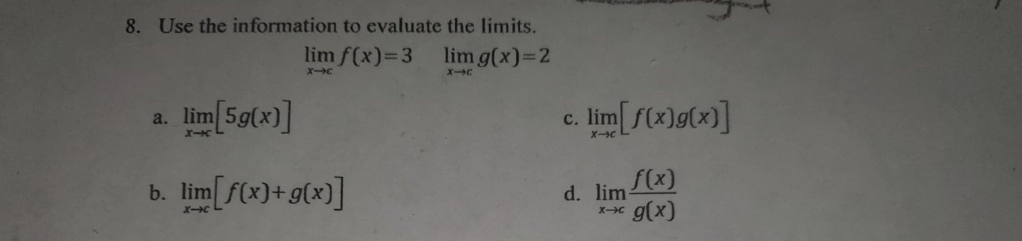 Solved 8. Use the information to evaluate the limits. lim | Chegg.com