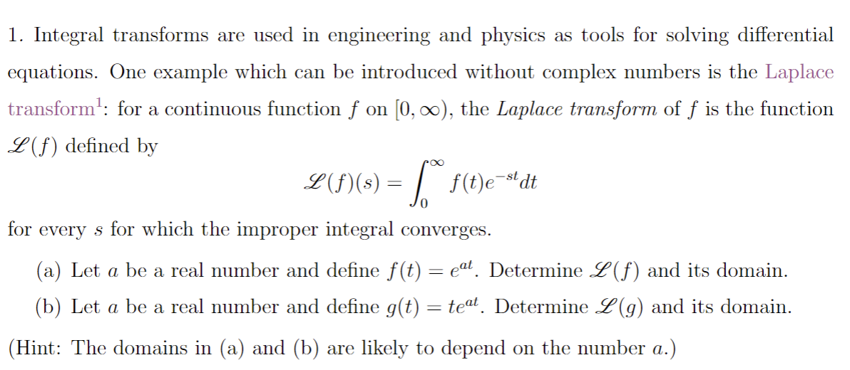 Solved 1. Integral transforms are used in engineering and | Chegg.com