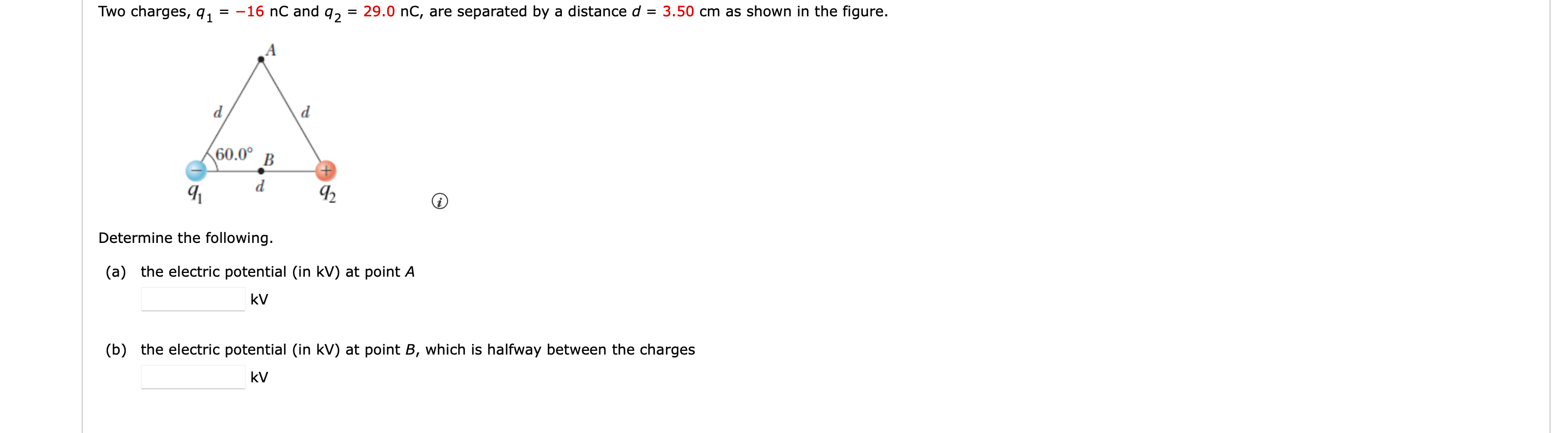 Solved Two charges, q1=−16nC and q2=29.0nC, are separated by | Chegg.com