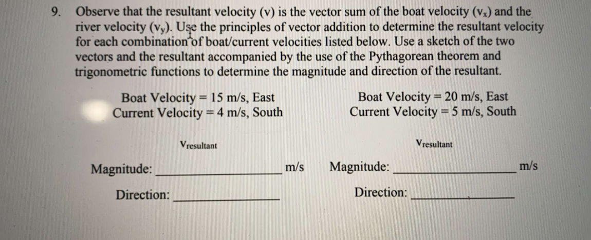 Solved 9. Observe that the resultant velocity (v) is the | Chegg.com