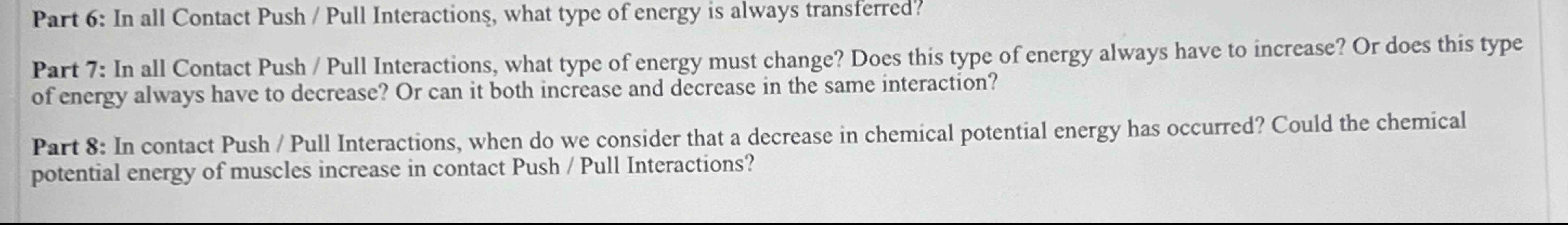 Solved Part 6: In all Contact Push / ﻿Pull Interactions, | Chegg.com