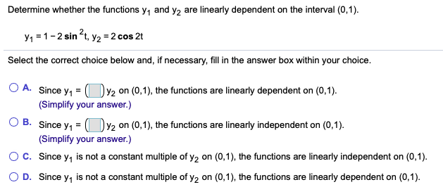 Solved Determine whether the functions Y1 and y, are | Chegg.com