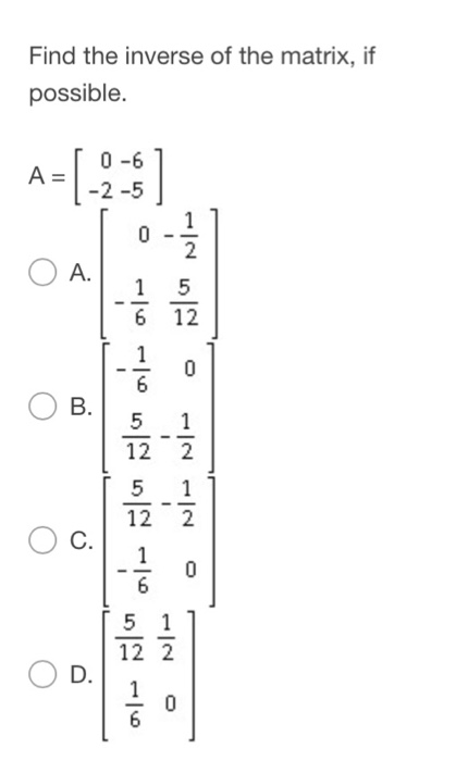 Solved Find the inverse of the matrix, if possible. A = A. | Chegg.com