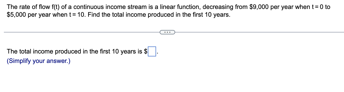 Solved The rate of flow f(t) of a continuous income stream | Chegg.com