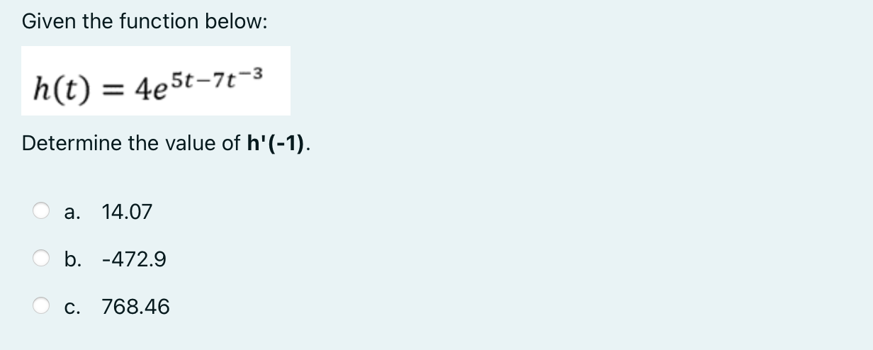 Solved Given the function below: Determine the value of | Chegg.com