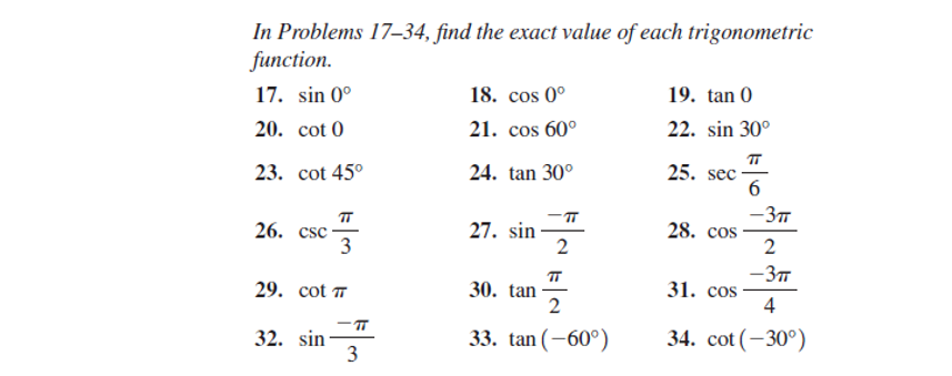 Solved In Problems 17–34, find the exact value of each | Chegg.com