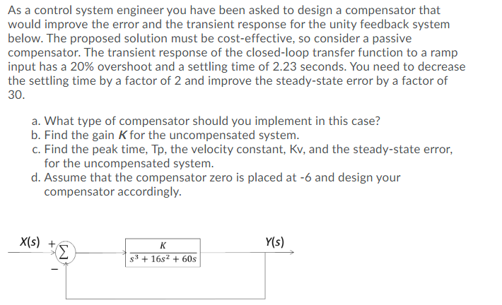Solved As a control system engineer you have been asked to | Chegg.com