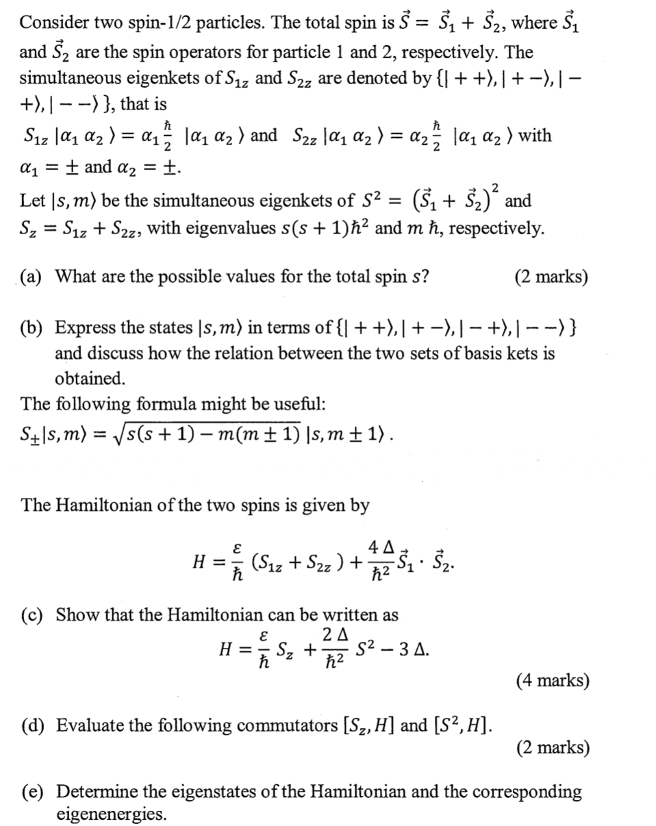 Solved Consider two spin-1/2 particles. The total spin is Š | Chegg.com