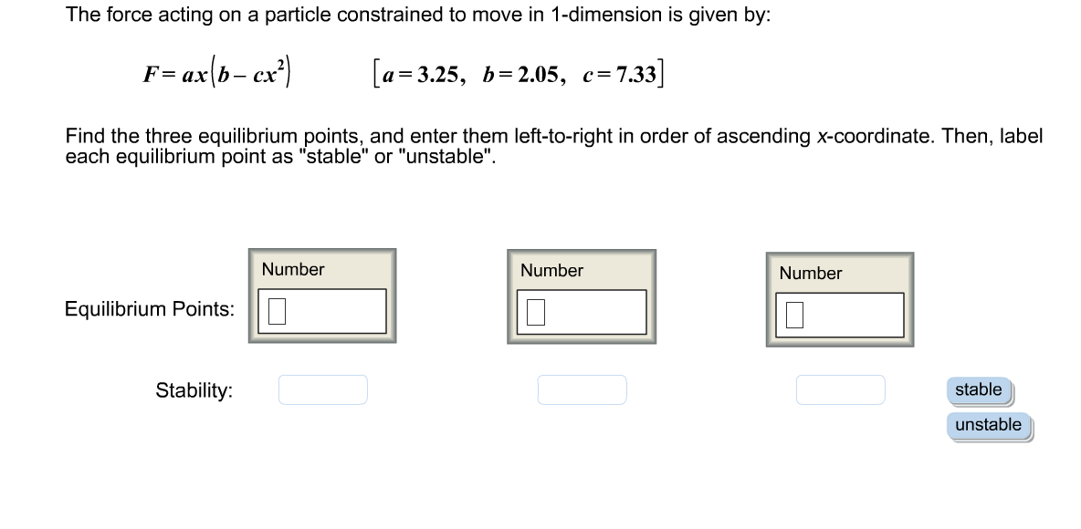 Solved The force acting on a particle constrained to move in | Chegg.com