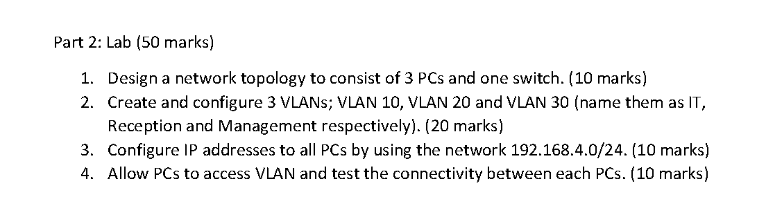 Part 2: Lab (50 marks) 1. Design a network topology | Chegg.com