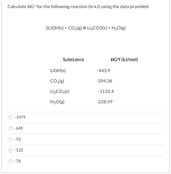 Solved Calculate DGⓇ for the following reaction (in kJ) | Chegg.com