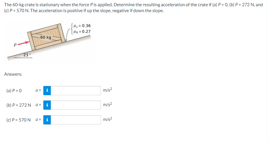 Solved The 60−kg crate is stationary when the force P is | Chegg.com