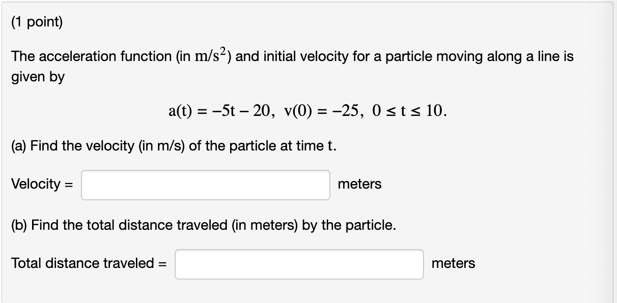 Solved The acceleration function (in m/s2 ) and initial | Chegg.com