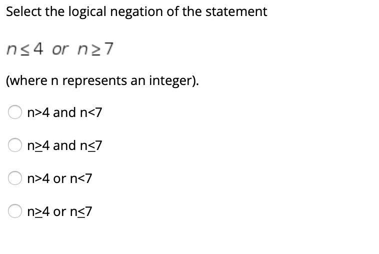 Solved Select the logical negation of the statement ns4 or | Chegg.com
