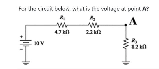 Solved For the circuit below, what is the voltage at point A | Chegg.com
