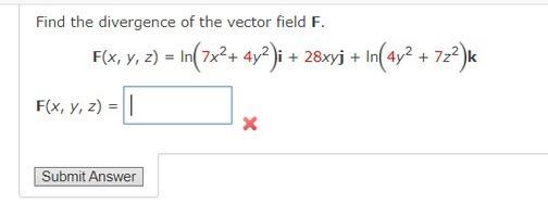 Solved Find the divergence of the vector field F. | Chegg.com