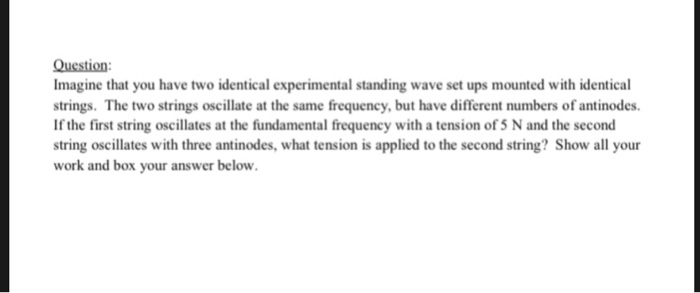 Solved Question: Imagine that you have two identical | Chegg.com