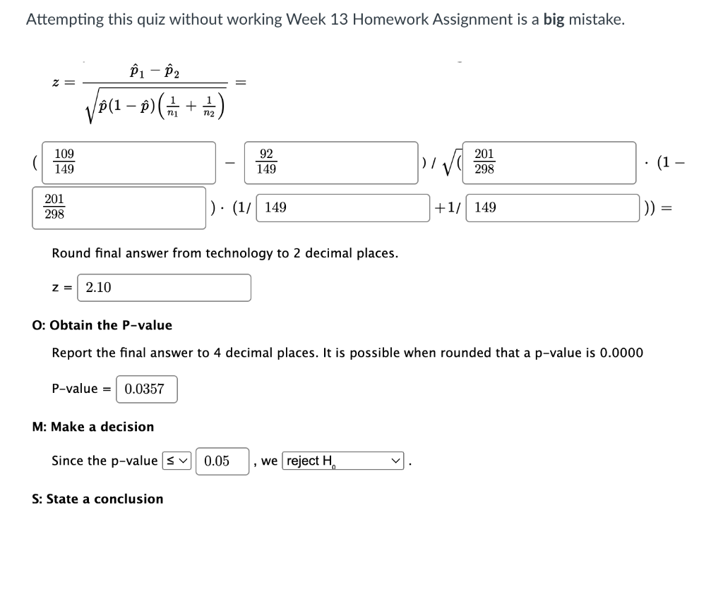 Solved Some statistics instructors use an online homework | Chegg.com