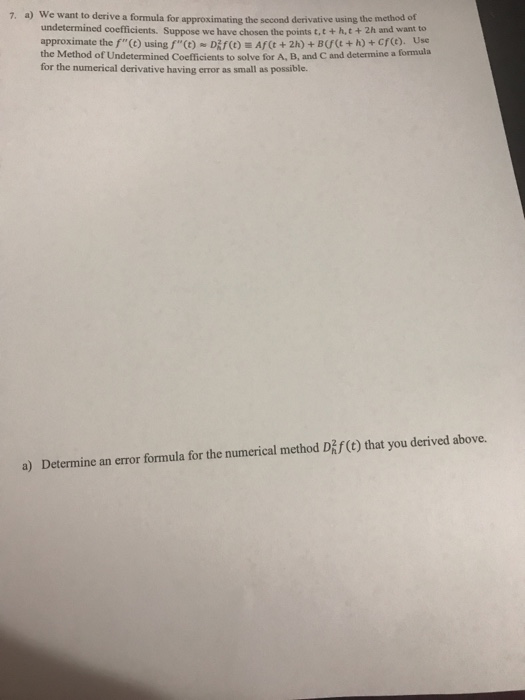 Solved we want to derive a formula for approximating the | Chegg.com