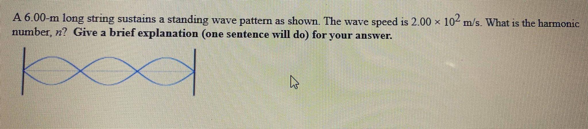 Solved A 6.00-m long string sustains a standing wave pattern | Chegg.com