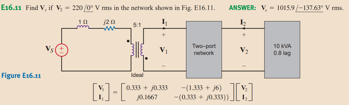 Solved E16.11 ﻿Find Vs if V2=220?0°V rms in ﻿the network | Chegg.com