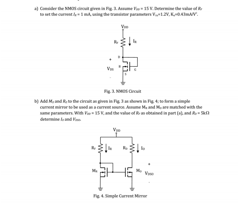Solved a) Consider the NMOS circuit given in Fig. 3. Assume | Chegg.com
