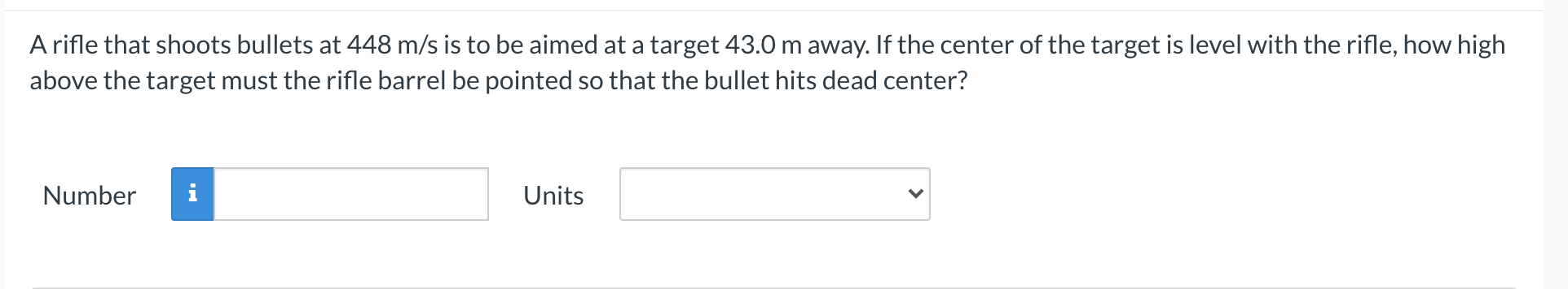 Solved A rifle that shoots bullets at 448 m/s is to be aimed | Chegg.com