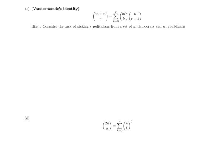 Solved 6. Prove the following identities on binomial | Chegg.com