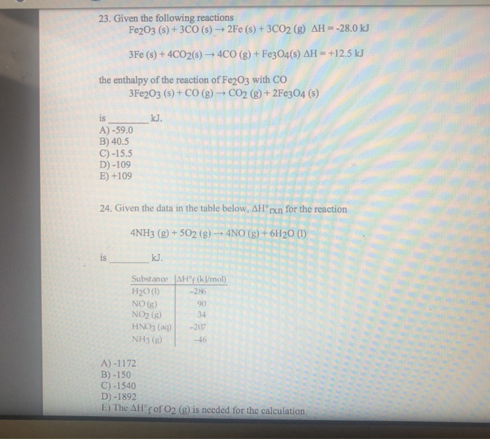 Solved 23. Given the following reactions Fe203 (s)+3CO (s) | Chegg.com