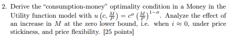 Solved 2. Derive the "consumption-money" optimality | Chegg.com