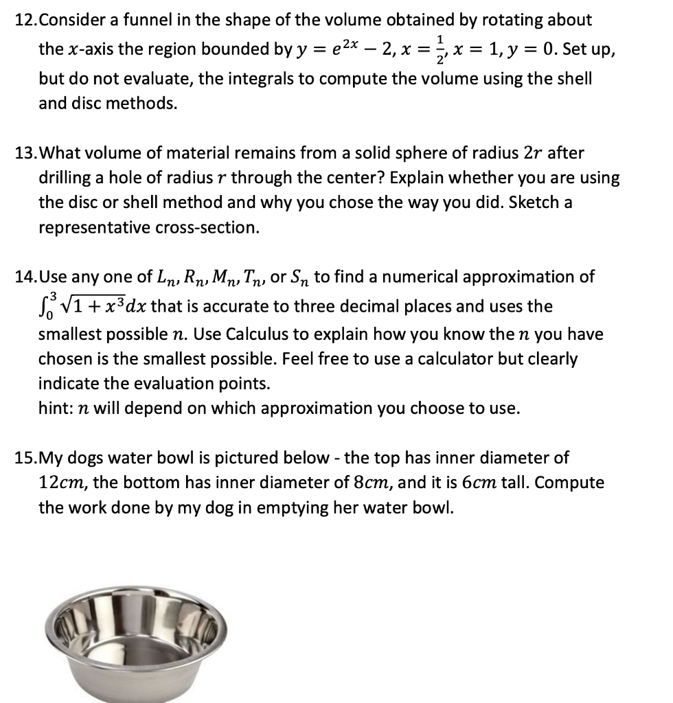 Solved 12. Consider a funnel in the shape of the volume | Chegg.com