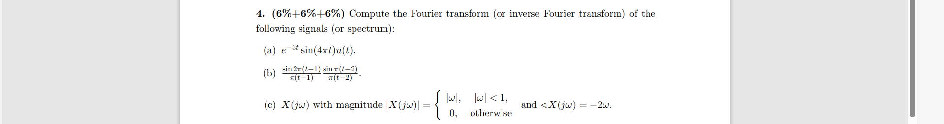 Solved Compute the Fourier transform (or inverse Fourier | Chegg.com
