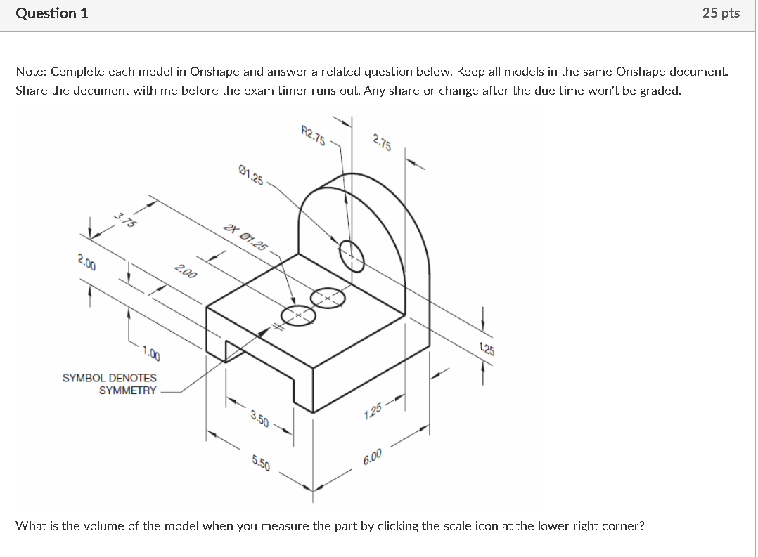 Solved Question 1Note: Complete each model in Onshape and | Chegg.com