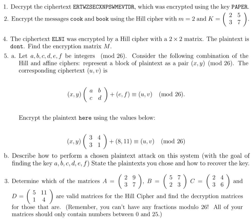 1. Decrypt the ciphertext ERTWZSECXNPSWMEVTDR, which | Chegg.com
