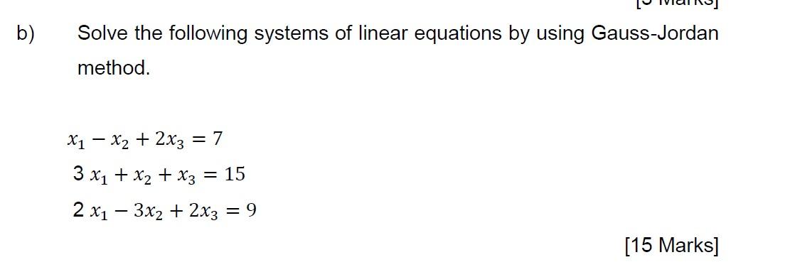 Solved Solve the following systems of linear equations by | Chegg.com