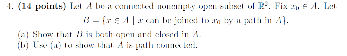 Solved 4. (14 points) Let A be a connected nonempty open | Chegg.com