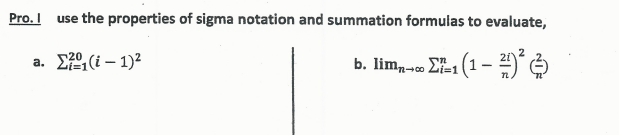 Solved Pro. I use the properties of sigma notation and | Chegg.com