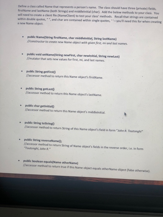 Solved Define a class called Name that represents a person's | Chegg.com