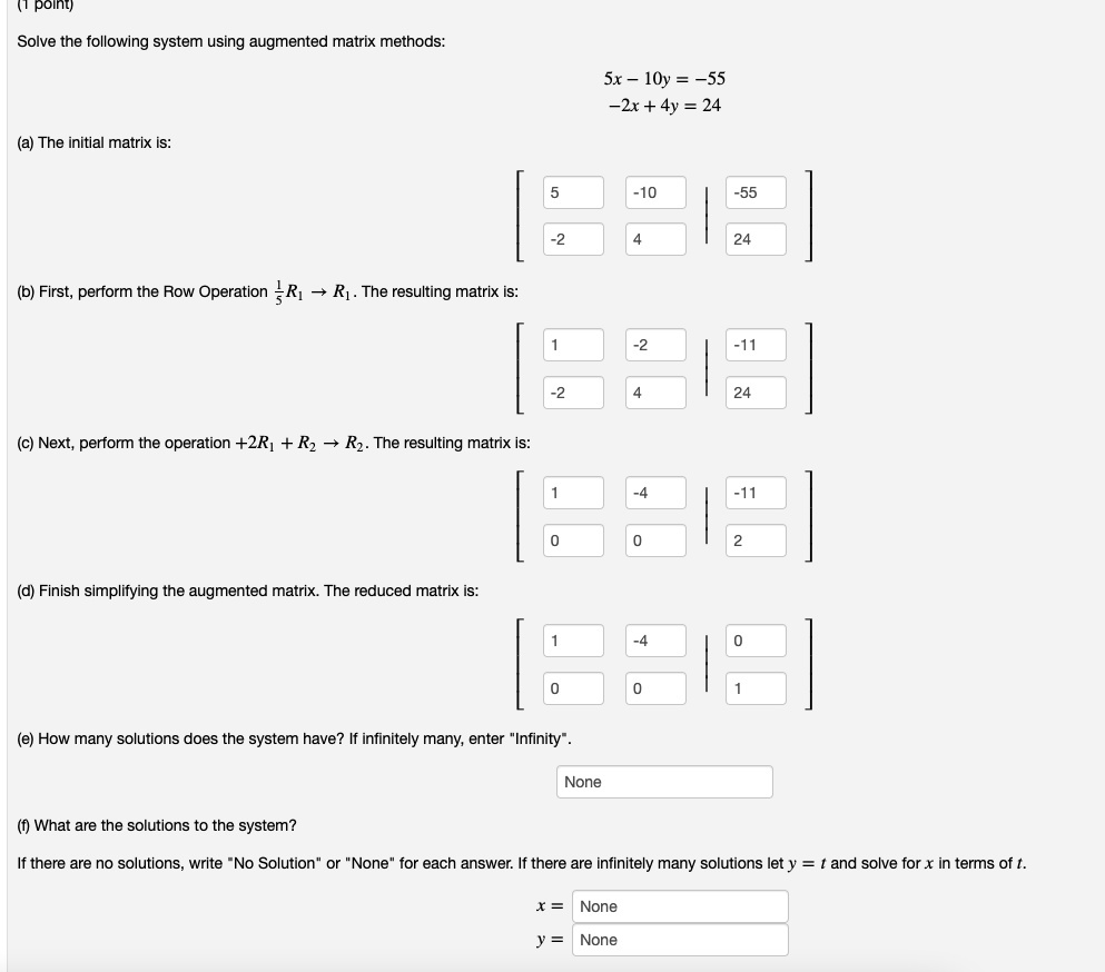 Solved (1 point) Solve the following system using augmented | Chegg.com