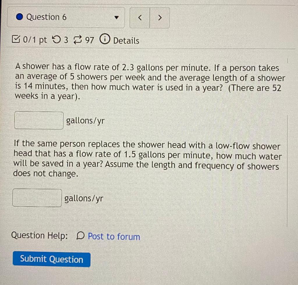 Solved Question 6 B0/1 pt 53 397 0 Details A shower has | Chegg.com