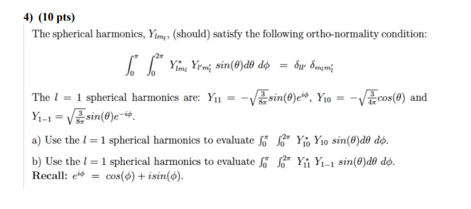 Solved The spherical harmonics, Ylml, (should) satisfy the | Chegg.com