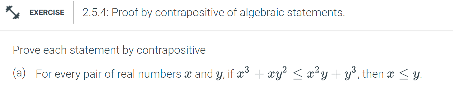 Solved EXERCISE 2.5.4: Proof by contrapositive of algebraic | Chegg.com